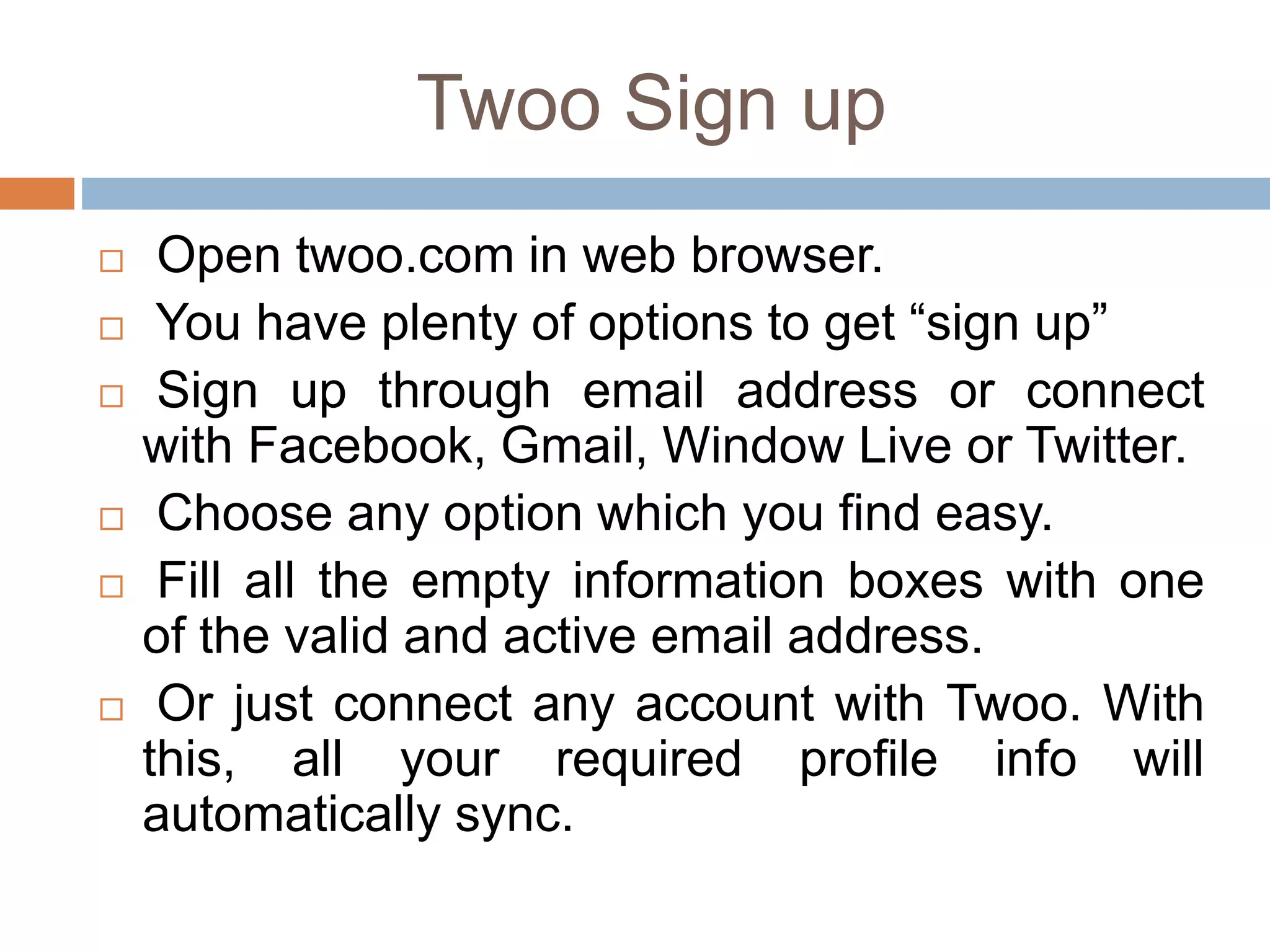 Twoo login Sign Up Process | PPTX