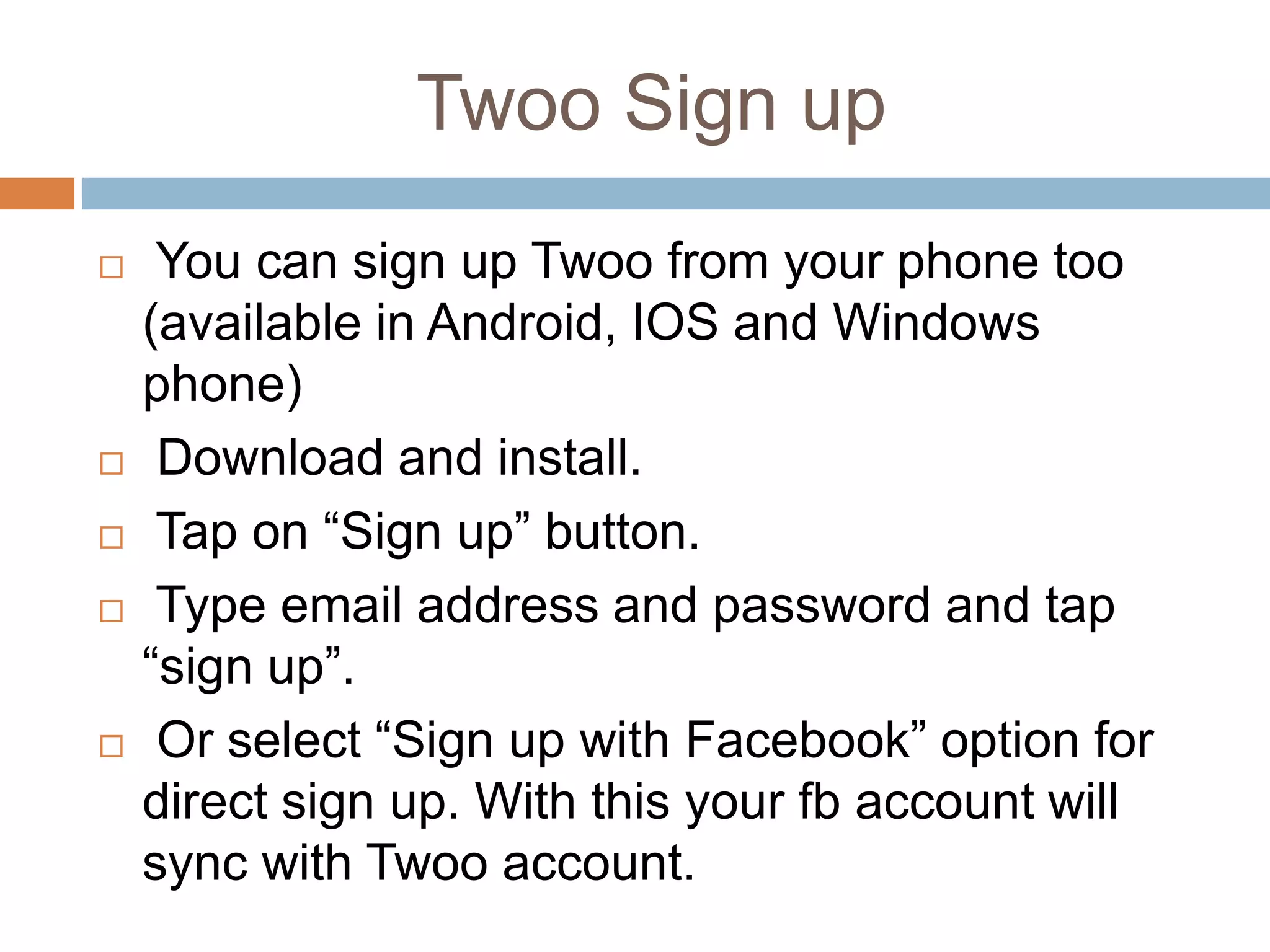 Twoo login Sign Up Process | PPTX