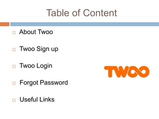 Twoo login Sign Up Process | PPTX