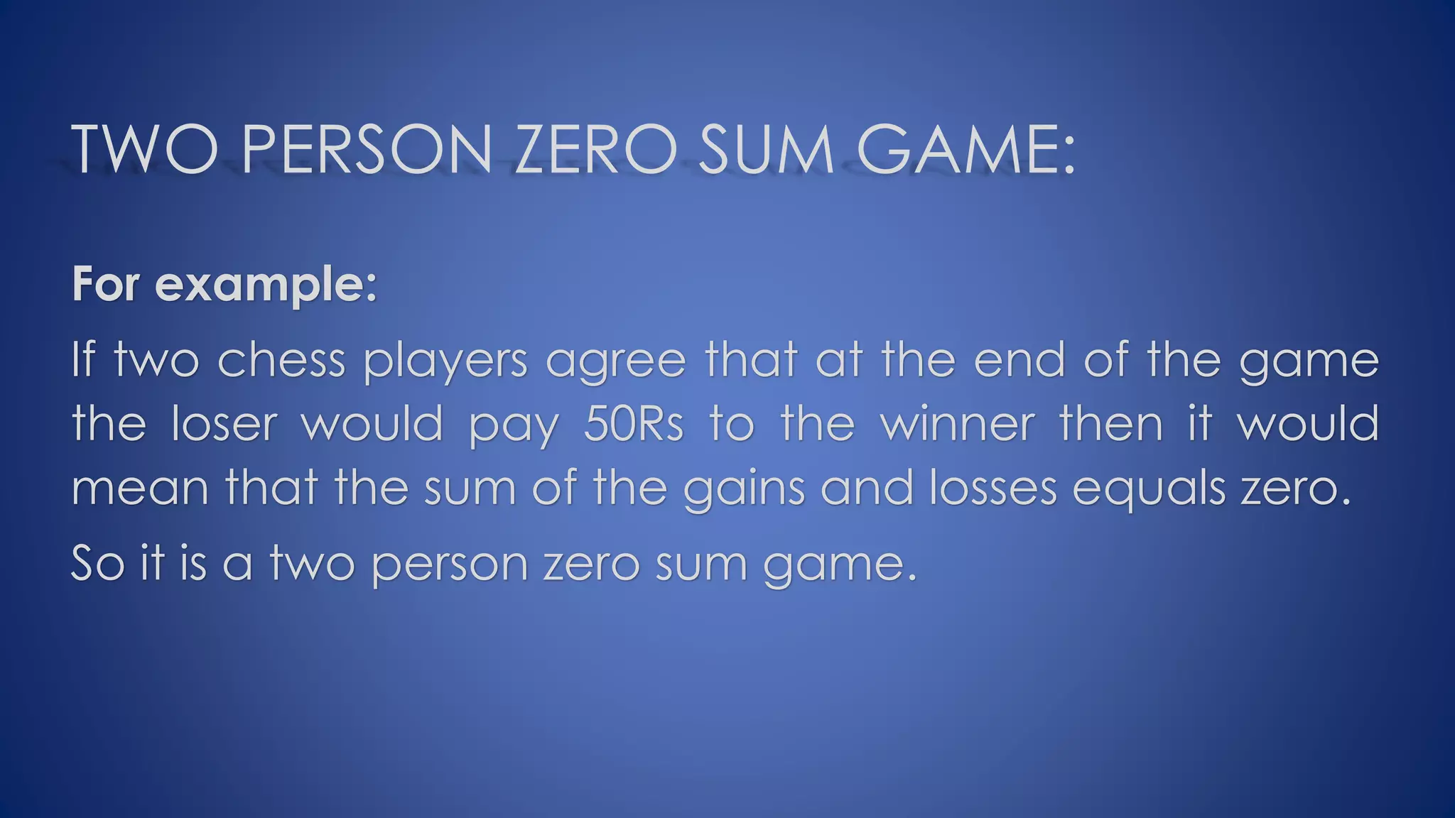Two persons zero sum game | PPTX