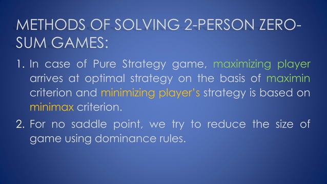 Two persons zero sum game | PPTX
