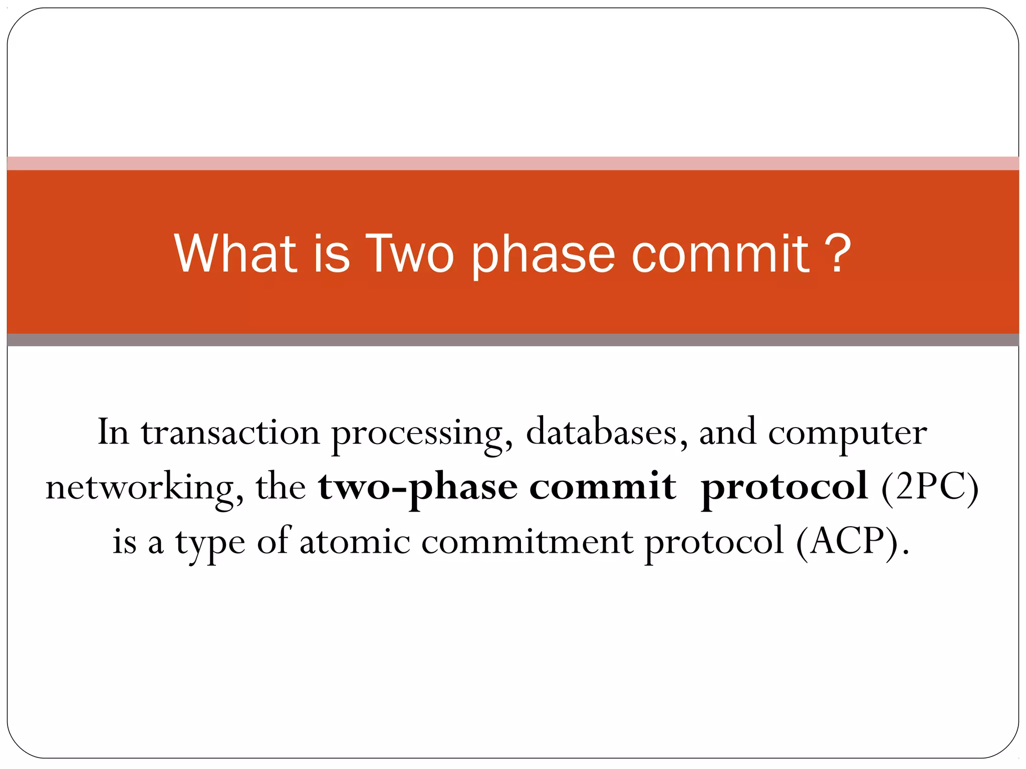 Two Phase Commit Protocol In Dbms Ppt