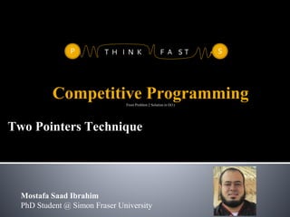 Two pointers technique Mostafa Saad.pptx