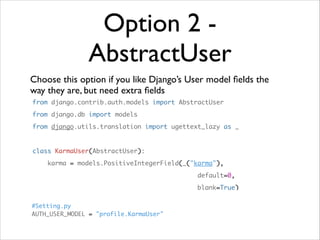 Two scoopsofdjango ch16 dealing with the user model | PPT