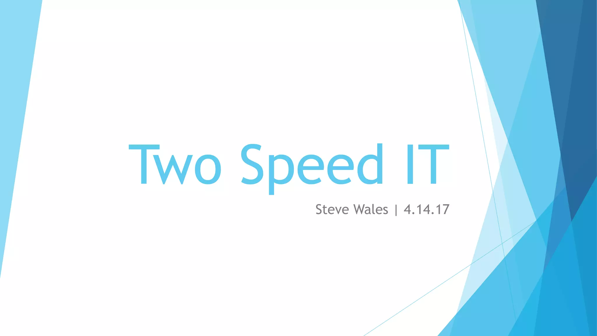 Two Speed IT | PPTX