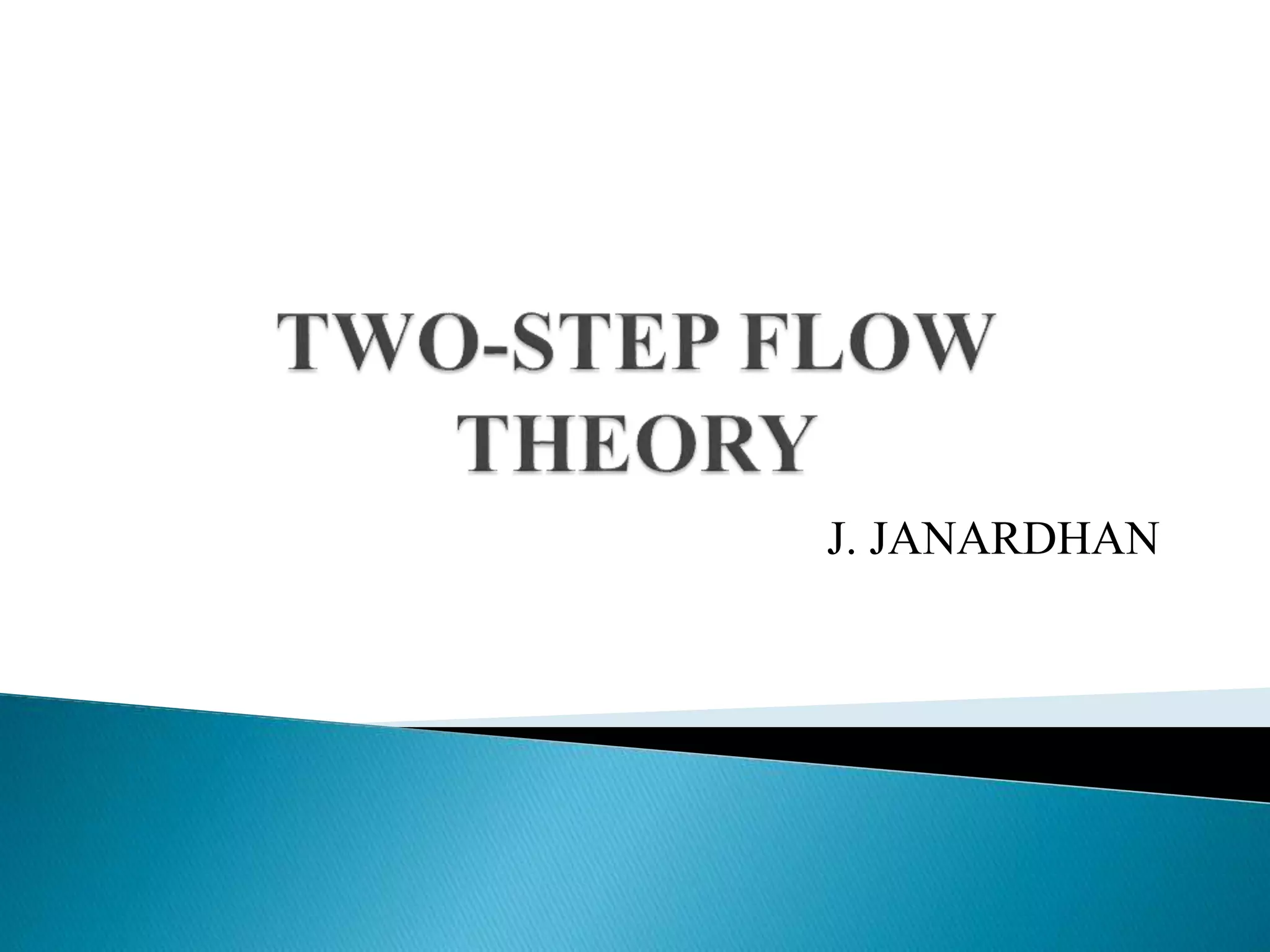 Two step flow of information | PPTX