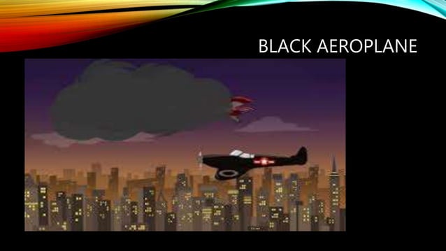 Unit 2 Two Stories About Flying Part II- Black Aeroplane | PPT | Air Travel | Travel Type