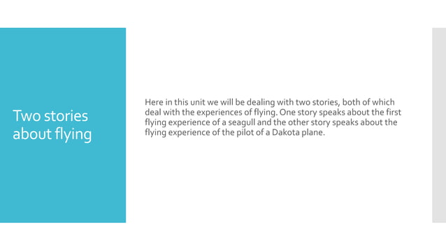 Unit 2 Two Stories About Flying Part I- His First Flight | PPT