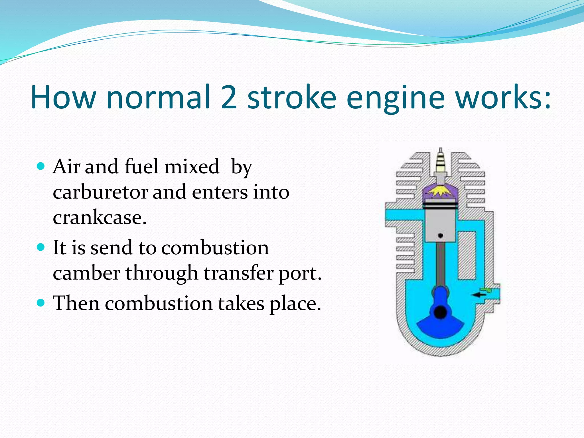 Two stroke fuel injected engines | PPTX