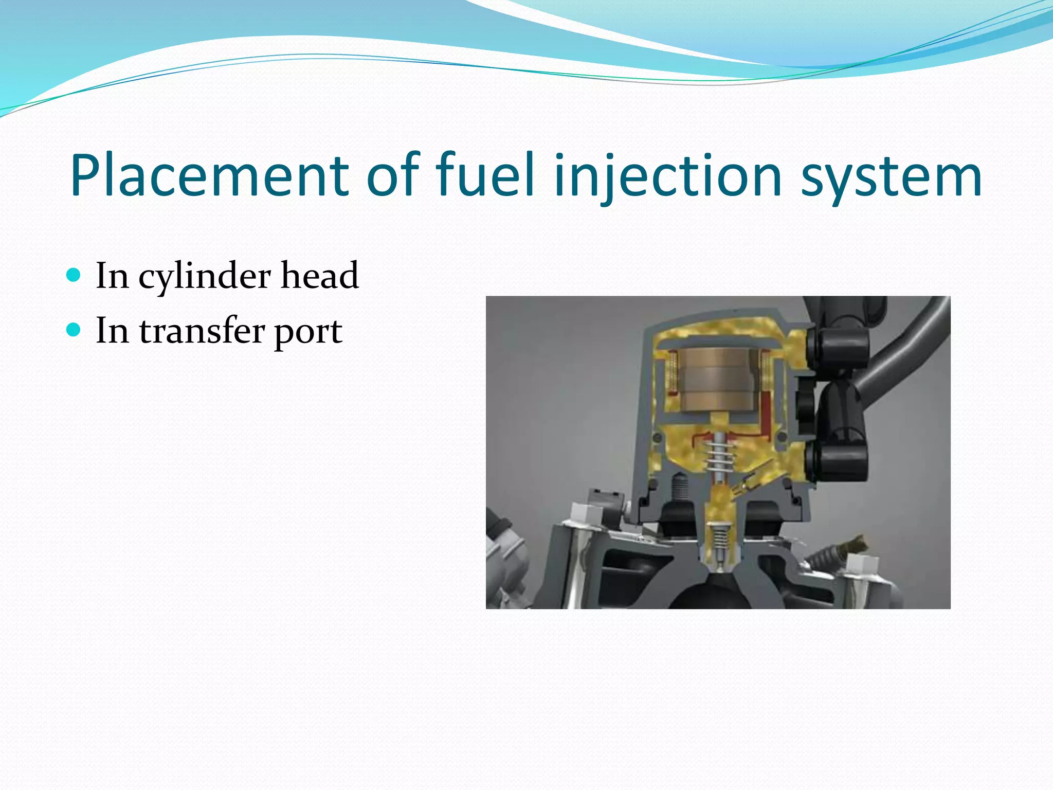 Two stroke fuel injected engines | PPTX