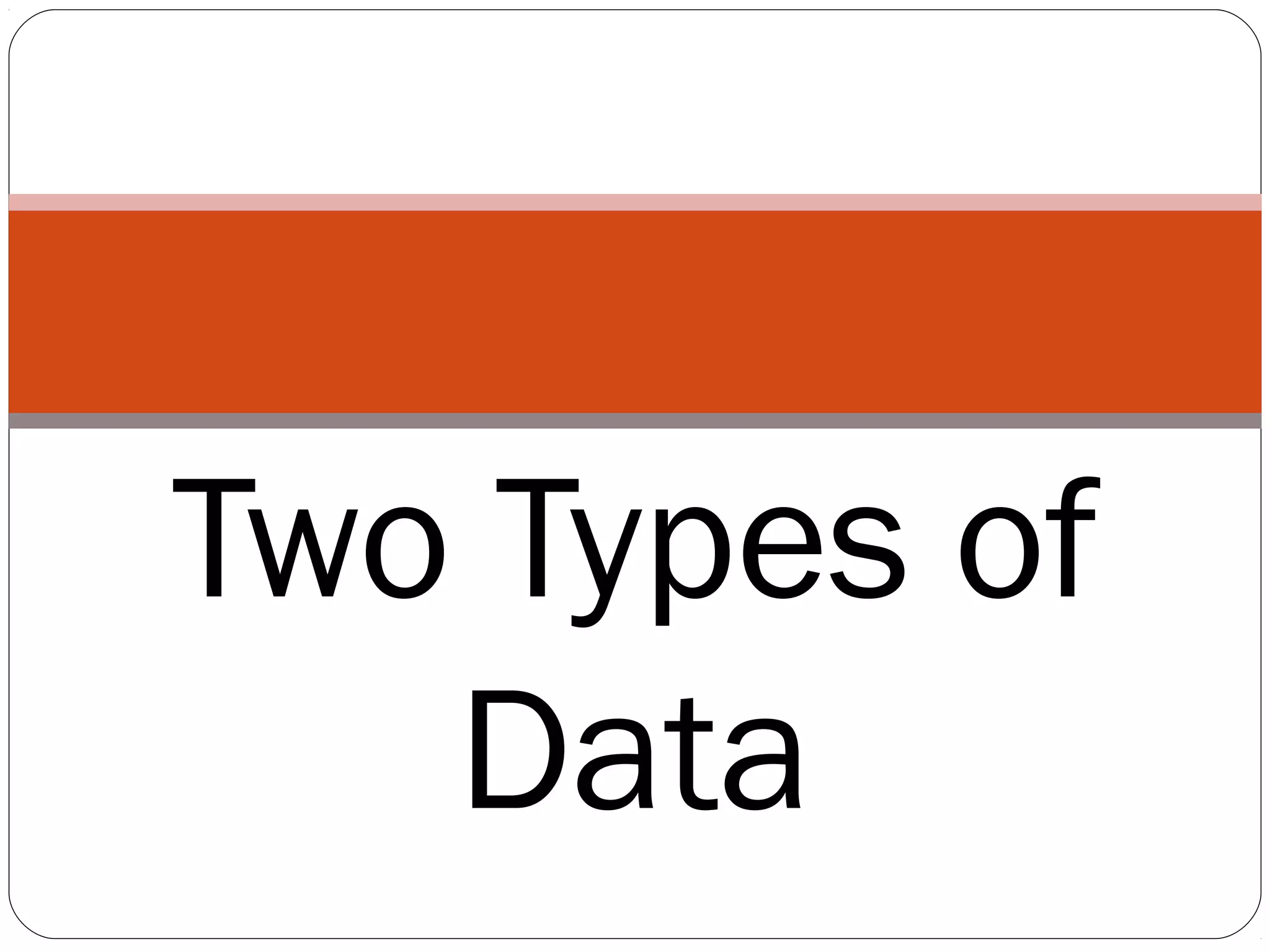 Two types of data | PPT