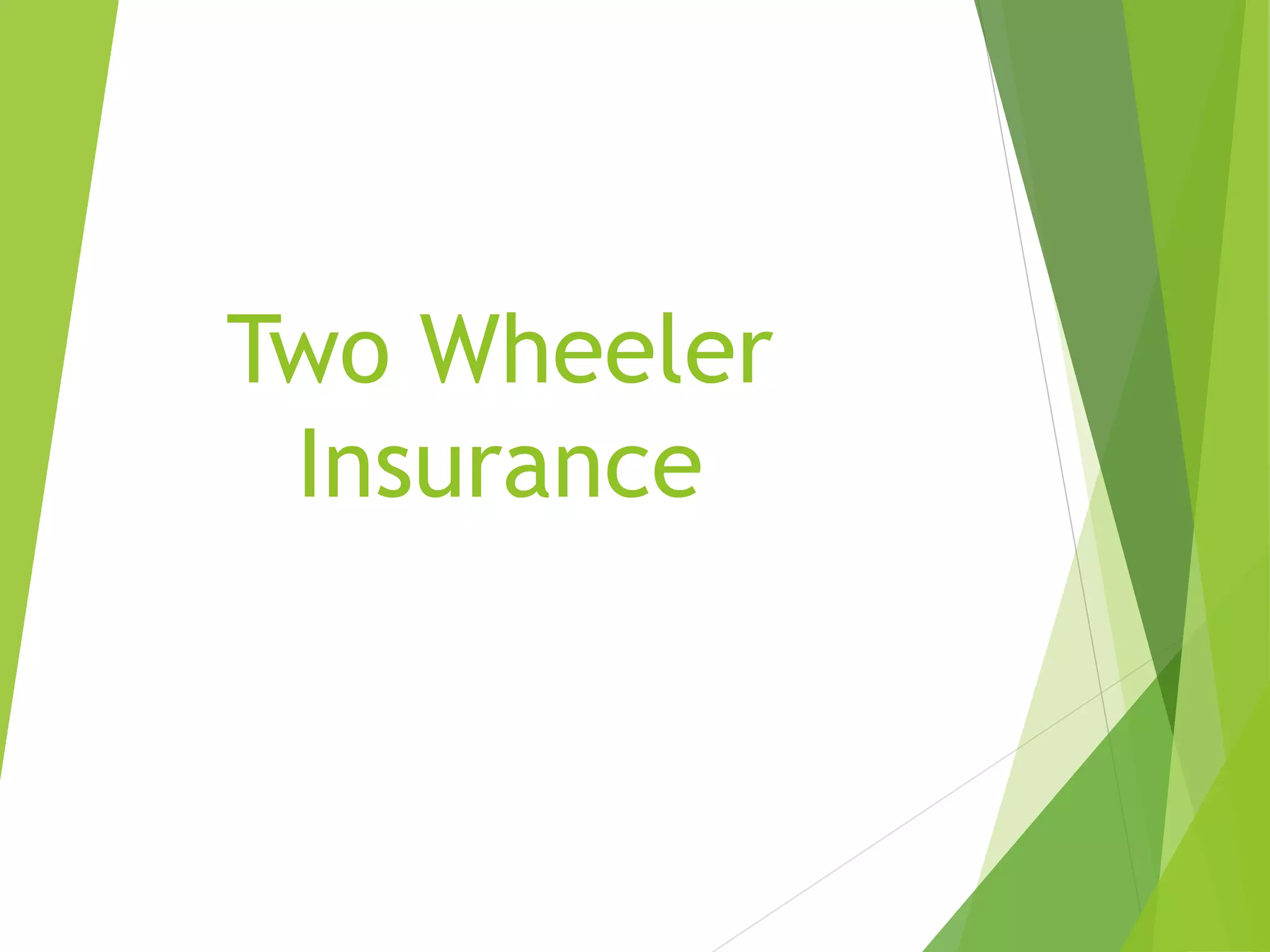 Two wheeler insurance | PPTX
