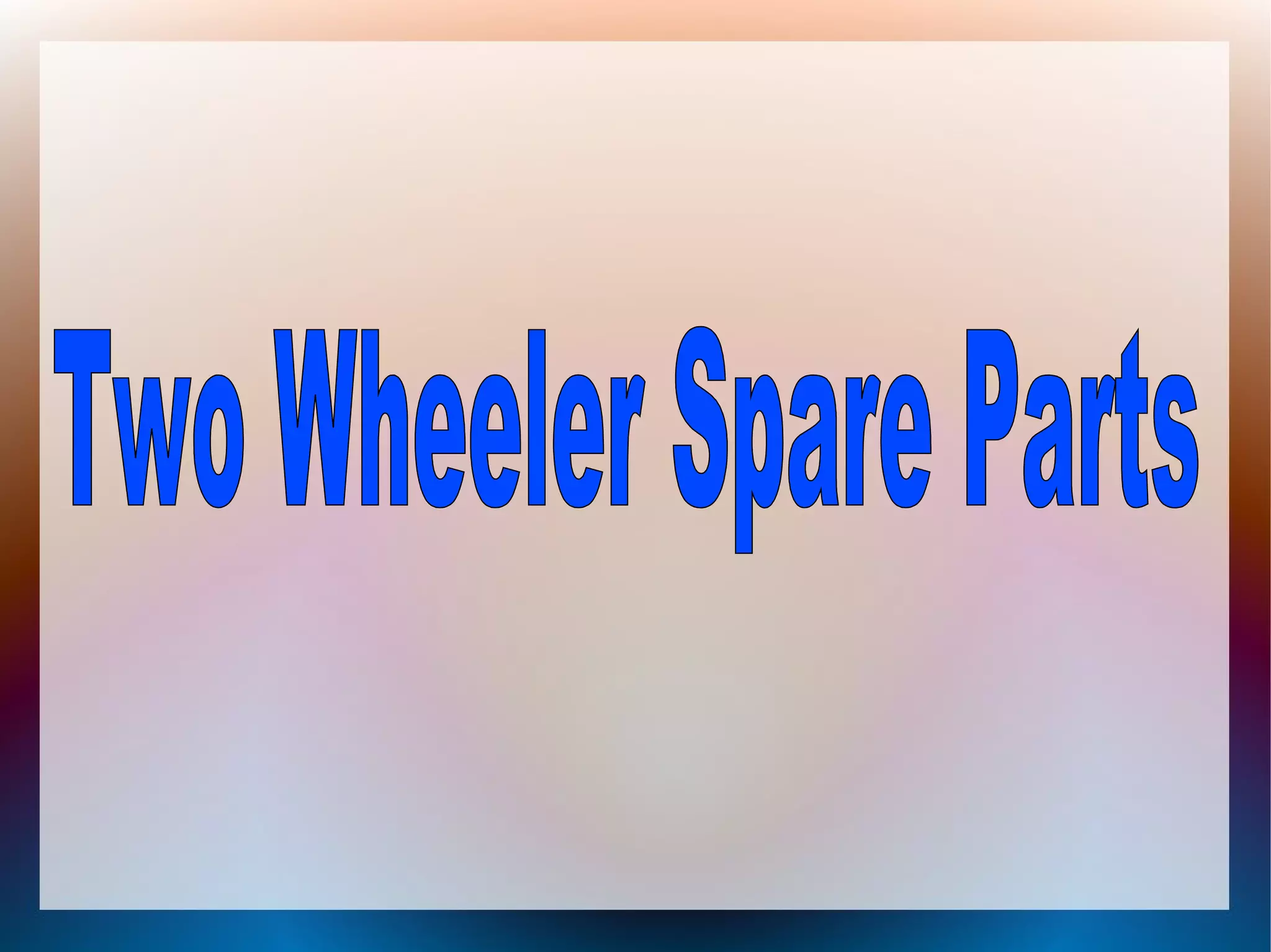 Two wheeler spare parts - All you know About | ODP