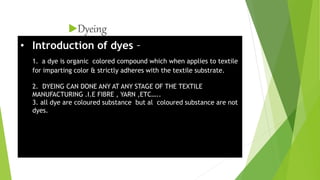 dye and dyeing | PPTX