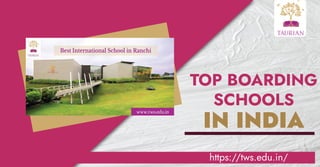 Taurian World School: A Premier Top Boarding School in India | PDF