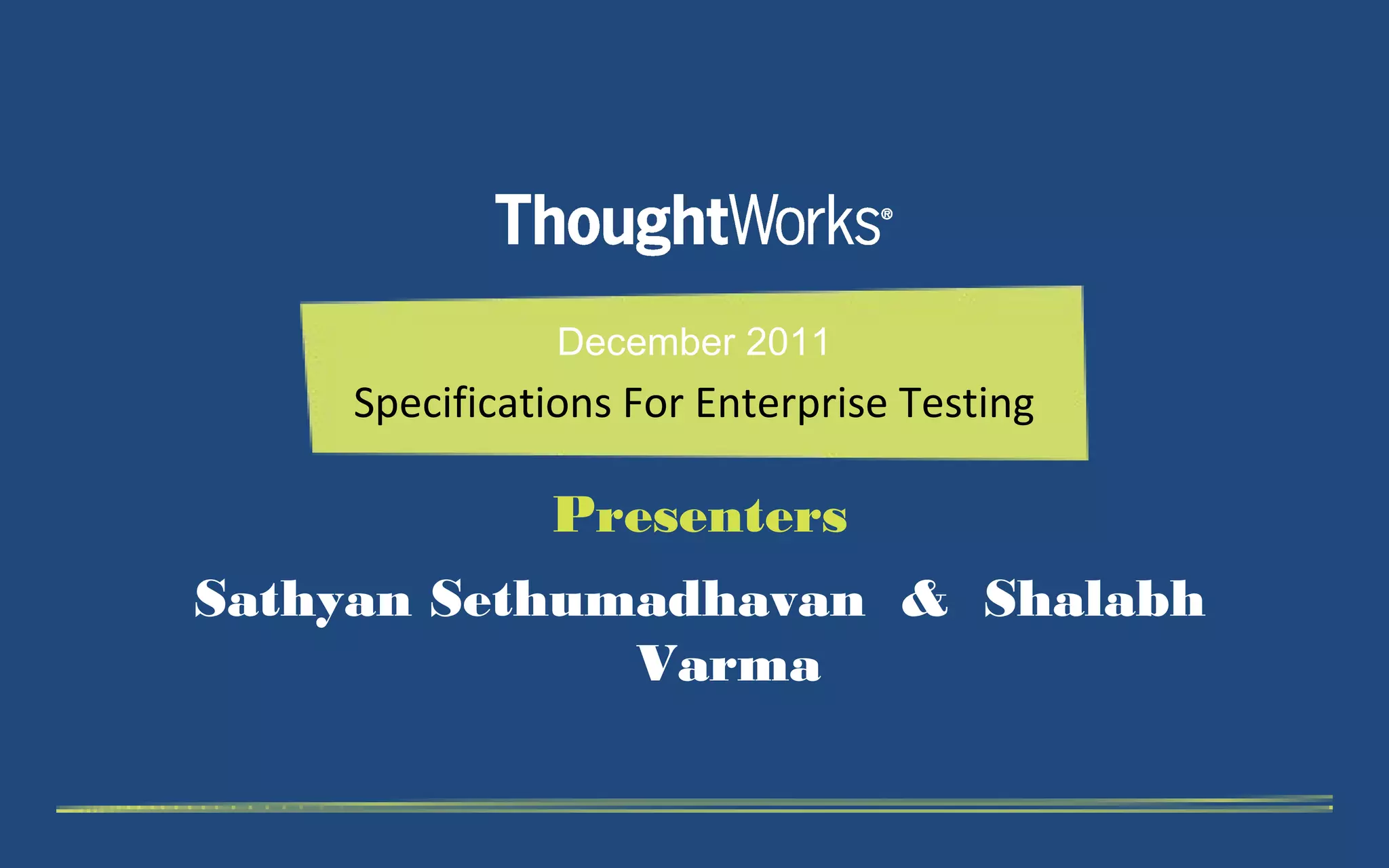 Specifications for Enterprise Testing | PPT