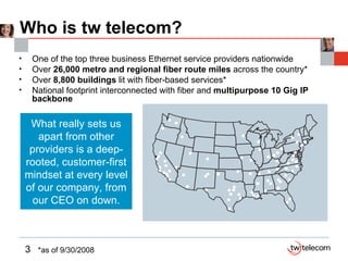 Tw Telecom Corporate Overview 0708 | PPT
