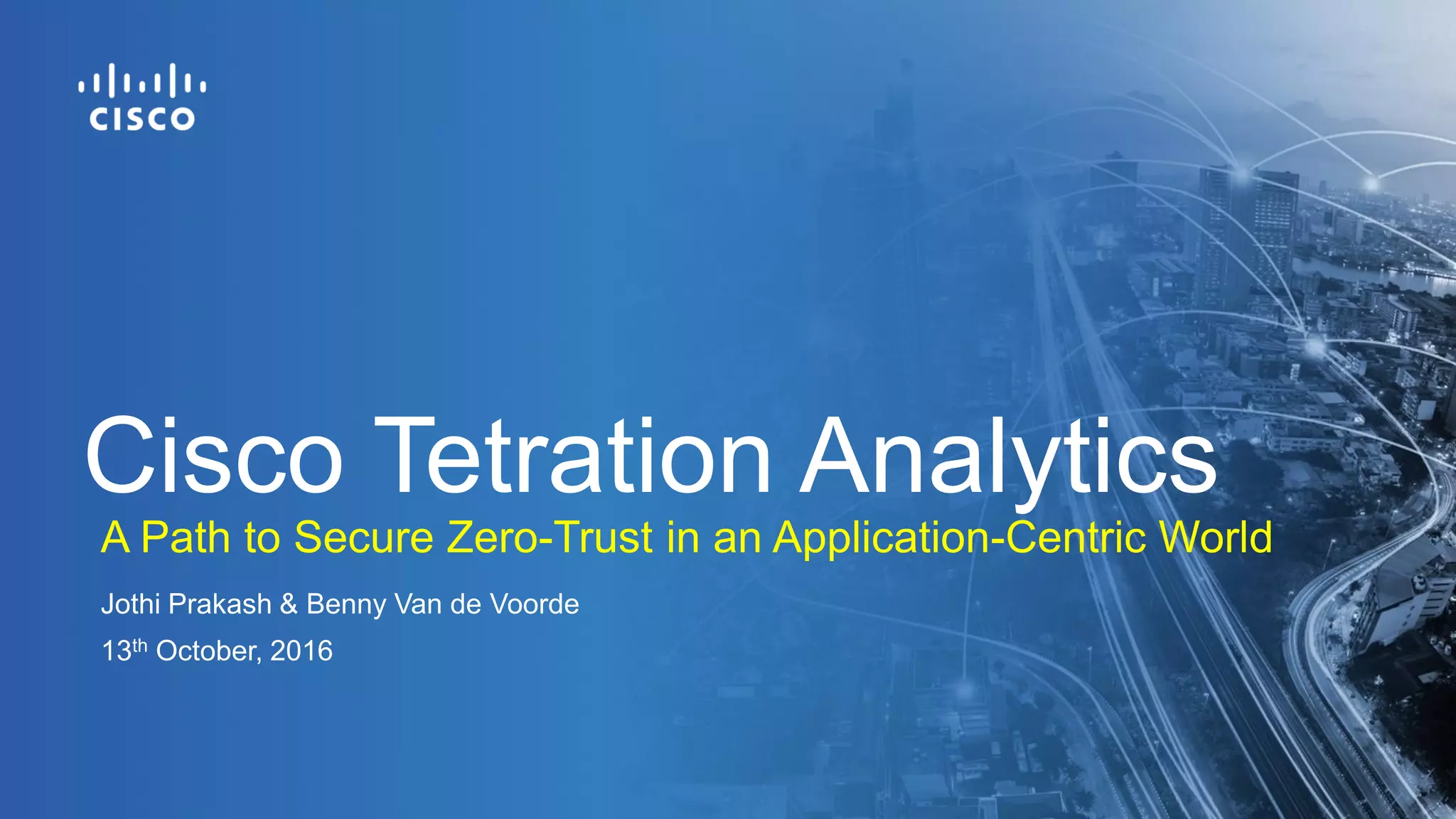 TechWiseTV Workshop: Tetration Analytics | PPT