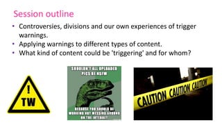 Trigger warnings workshop | PPTX