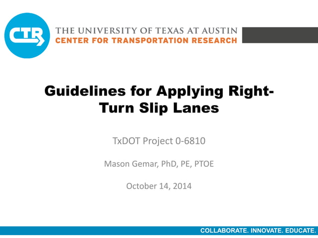 Guidelines for Applying Right-Turn Slip Lanes | PPT
