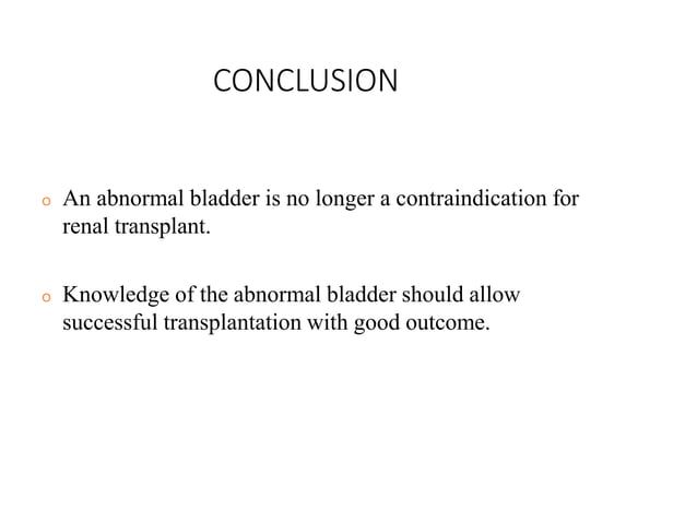 TX in Abnormal bladder.pptx ghfdggoibgf ffghhj | PPTX | Digestive ...