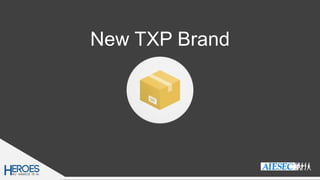 Txp rebranding | PPT
