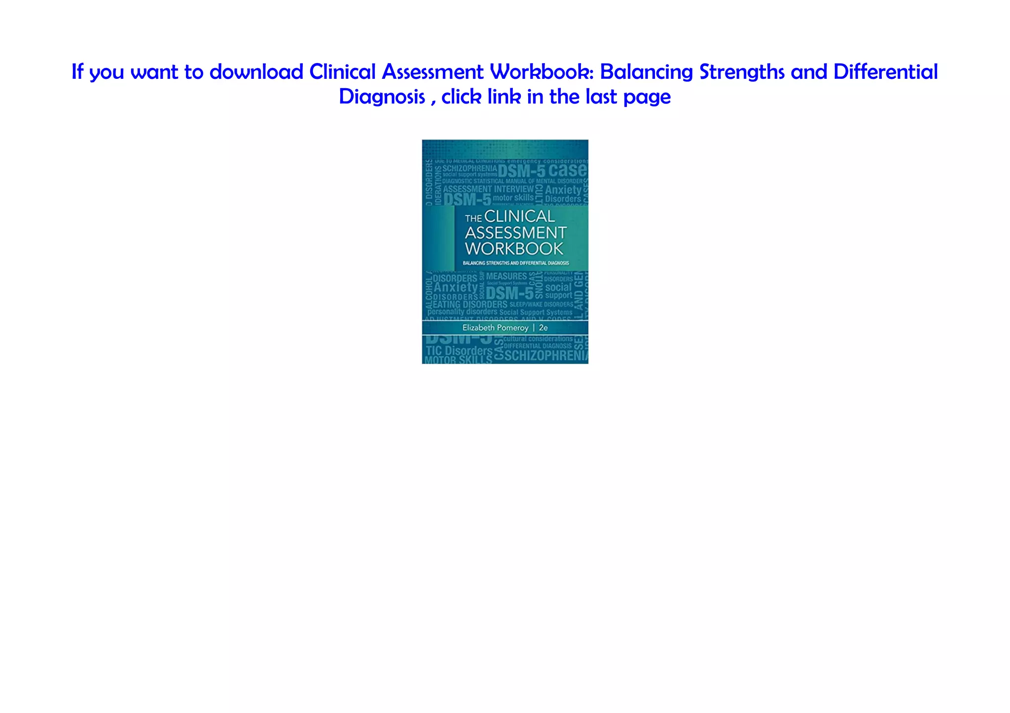 [PDF] Clinical Assessment Workbook: Balancing Strengths and ...