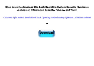 [#PDF~] Operating System Security (Synthesis Lectures on Information Security, Privacy, and ...