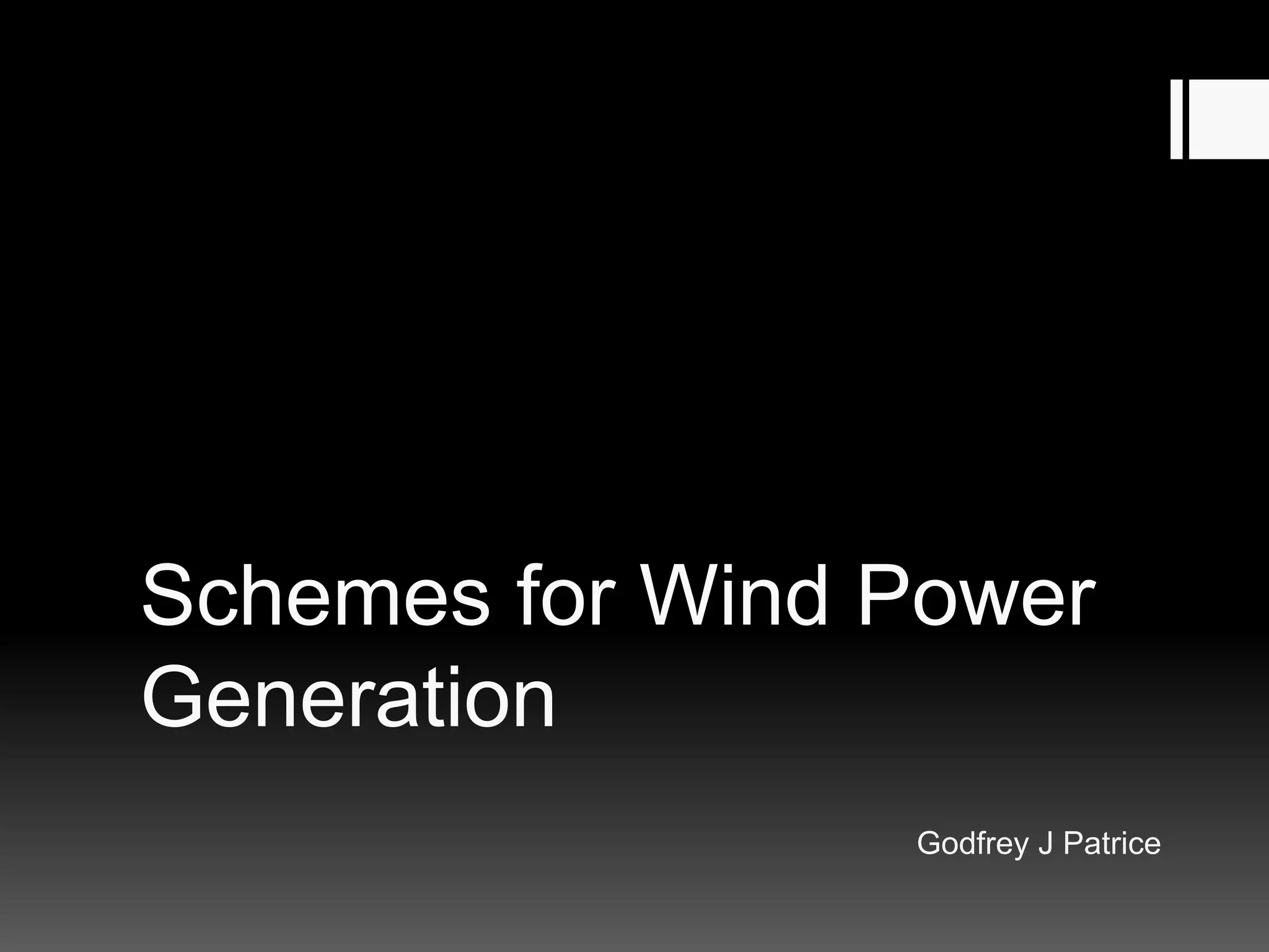 Schemes for wind power generation | PPTX