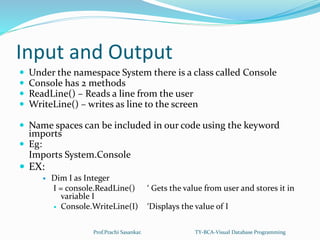 Ty bca-sem-v-introduction to vb.net-i-uploaded | PPTX