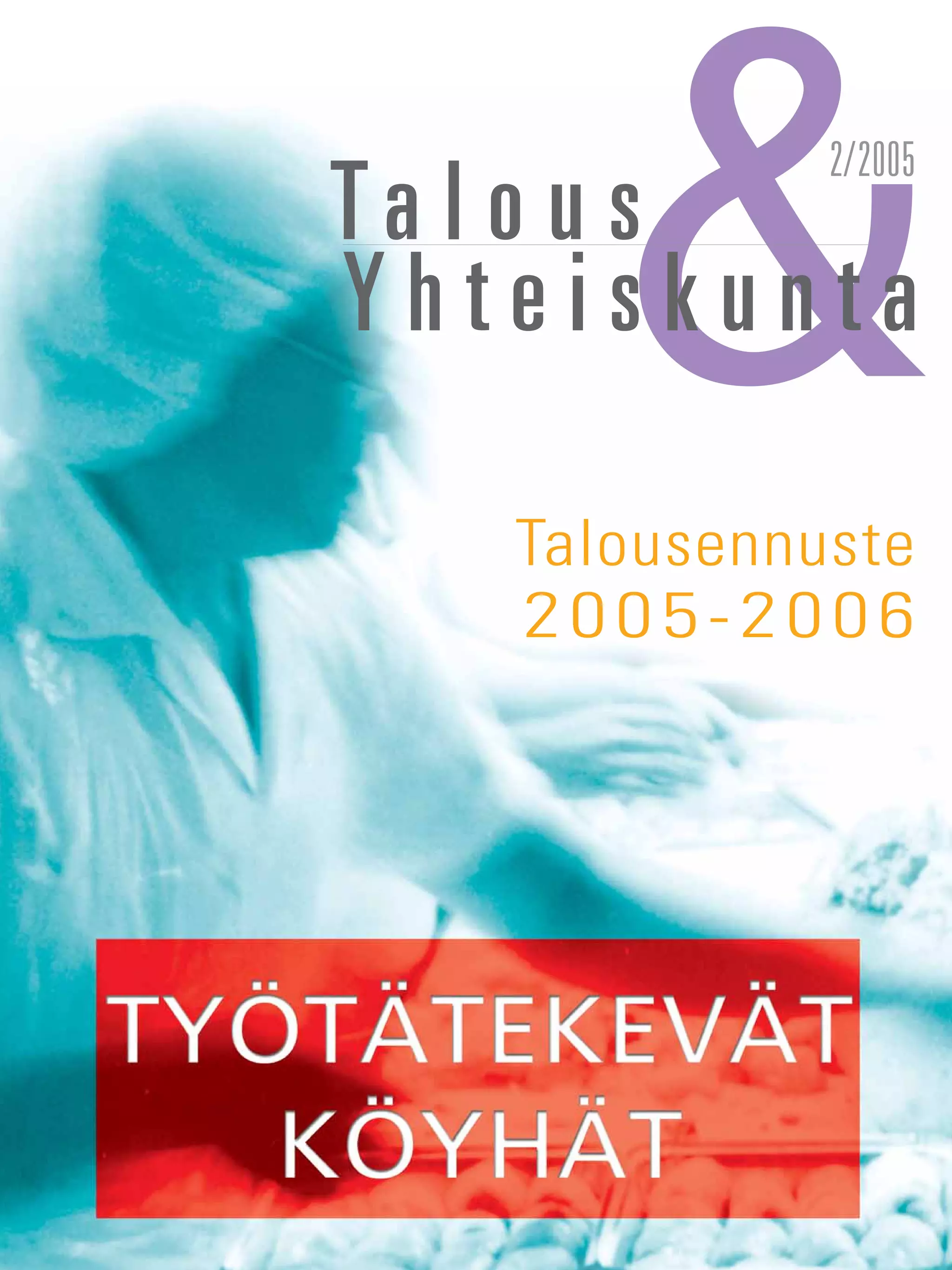 Talous ja Yhteiskunta 2/2005 | PDF