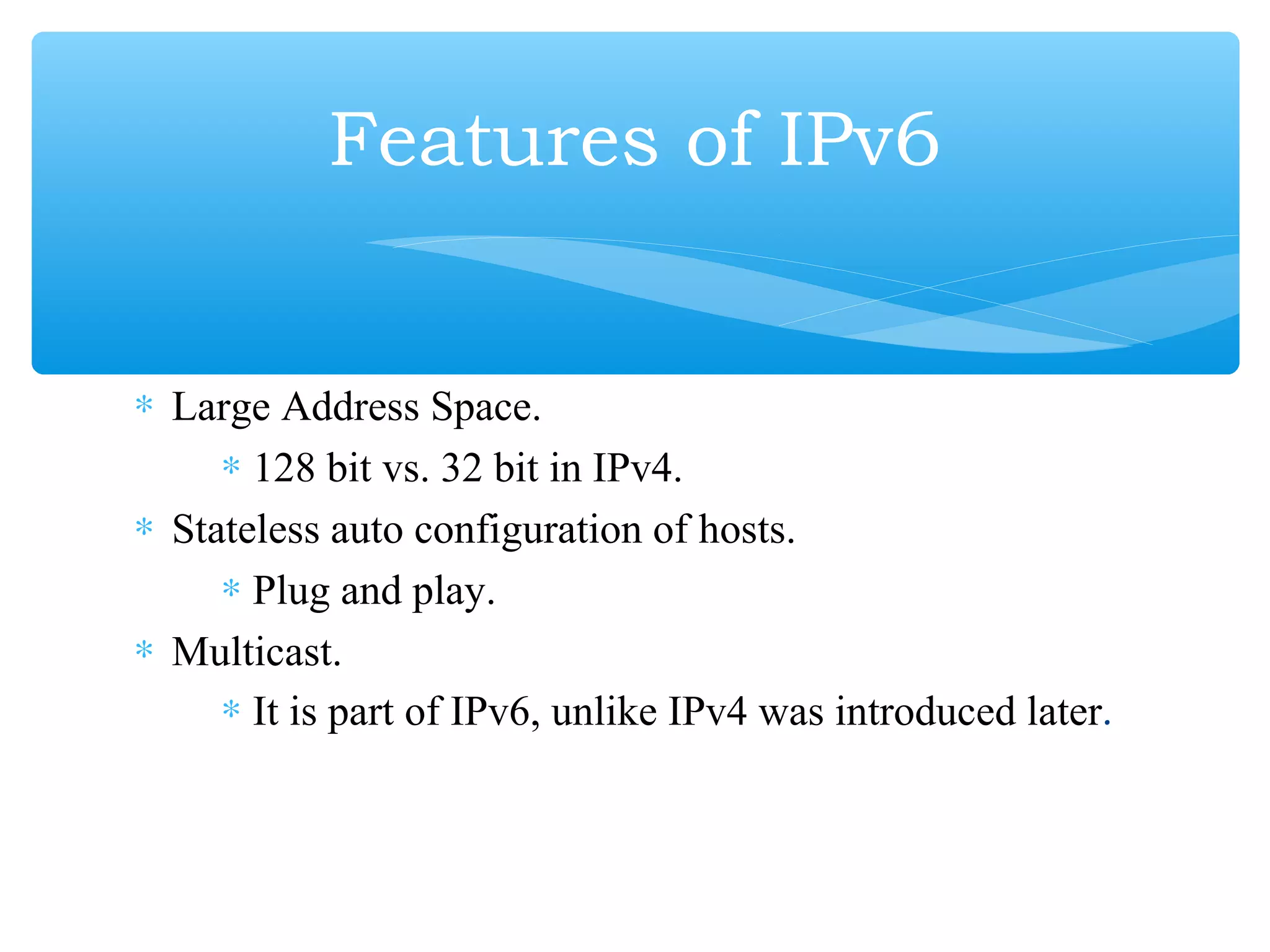 IPv6 next generation protocol | PPT | Computer Networking | Computing
