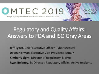 Regulatory and Quality Affairs: Answers to FDA and ISO Gray Areas | PDF
