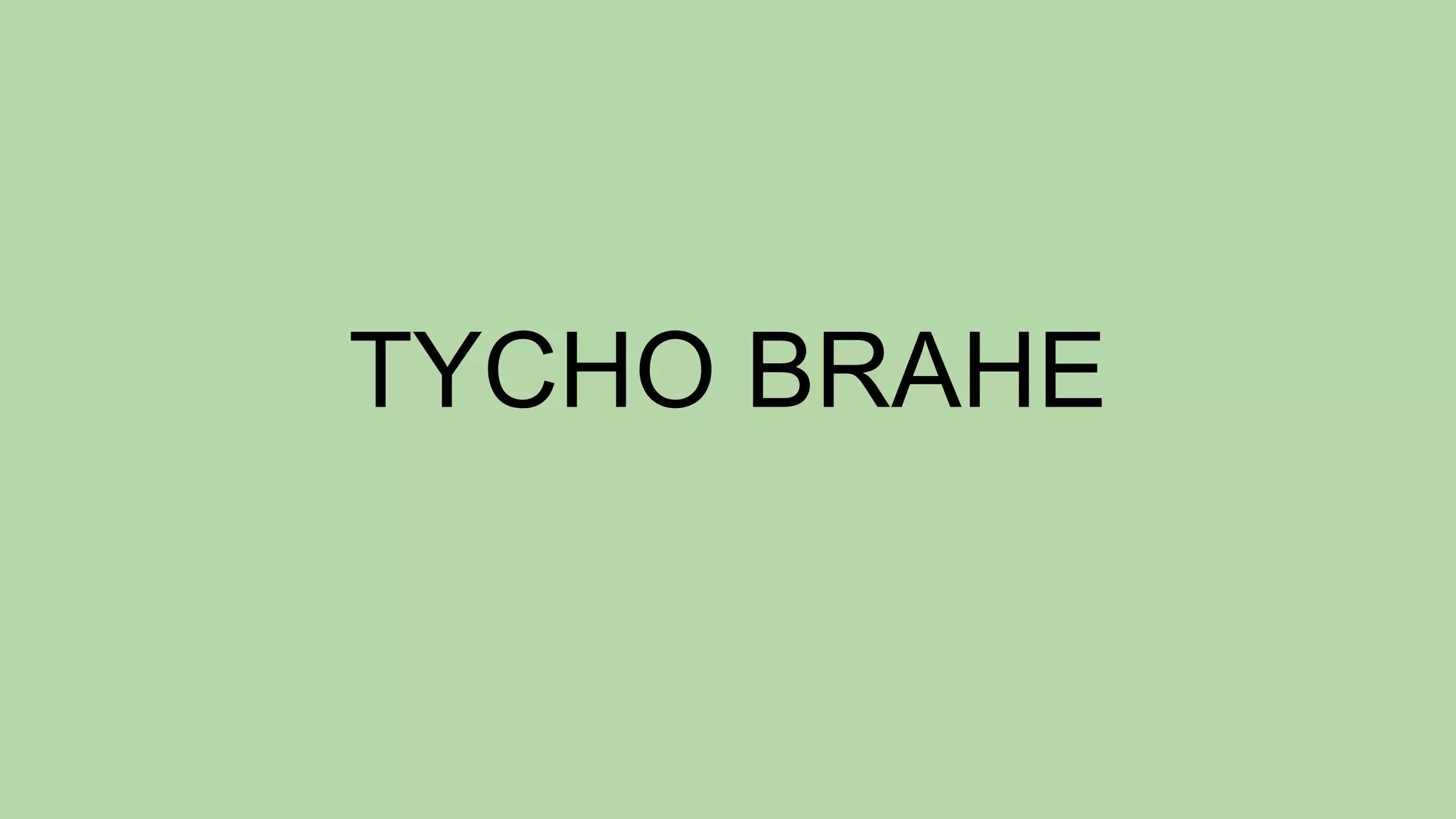 Tycho brahe | PPT