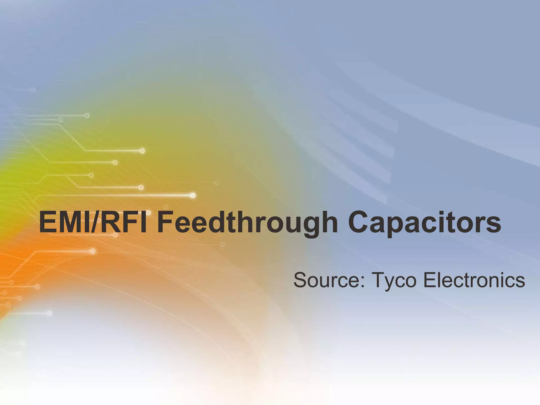 EMI/RFI Feedthrough Capacitors | PPT