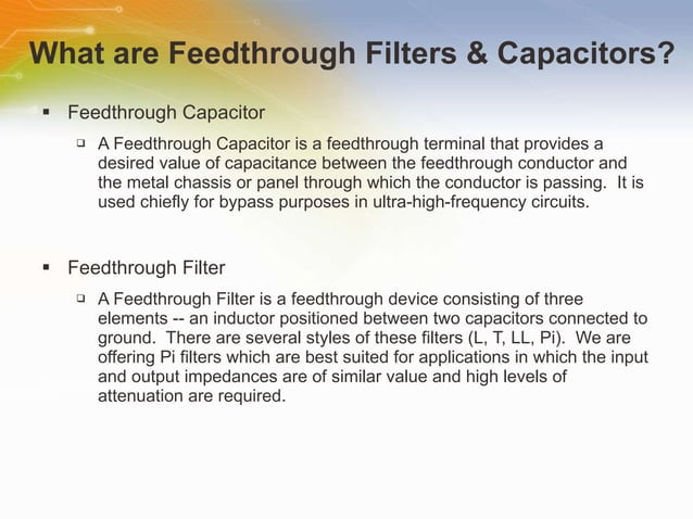 EMI/RFI Feedthrough Capacitors | PPT | Consumer Electronics | Technology & Computing