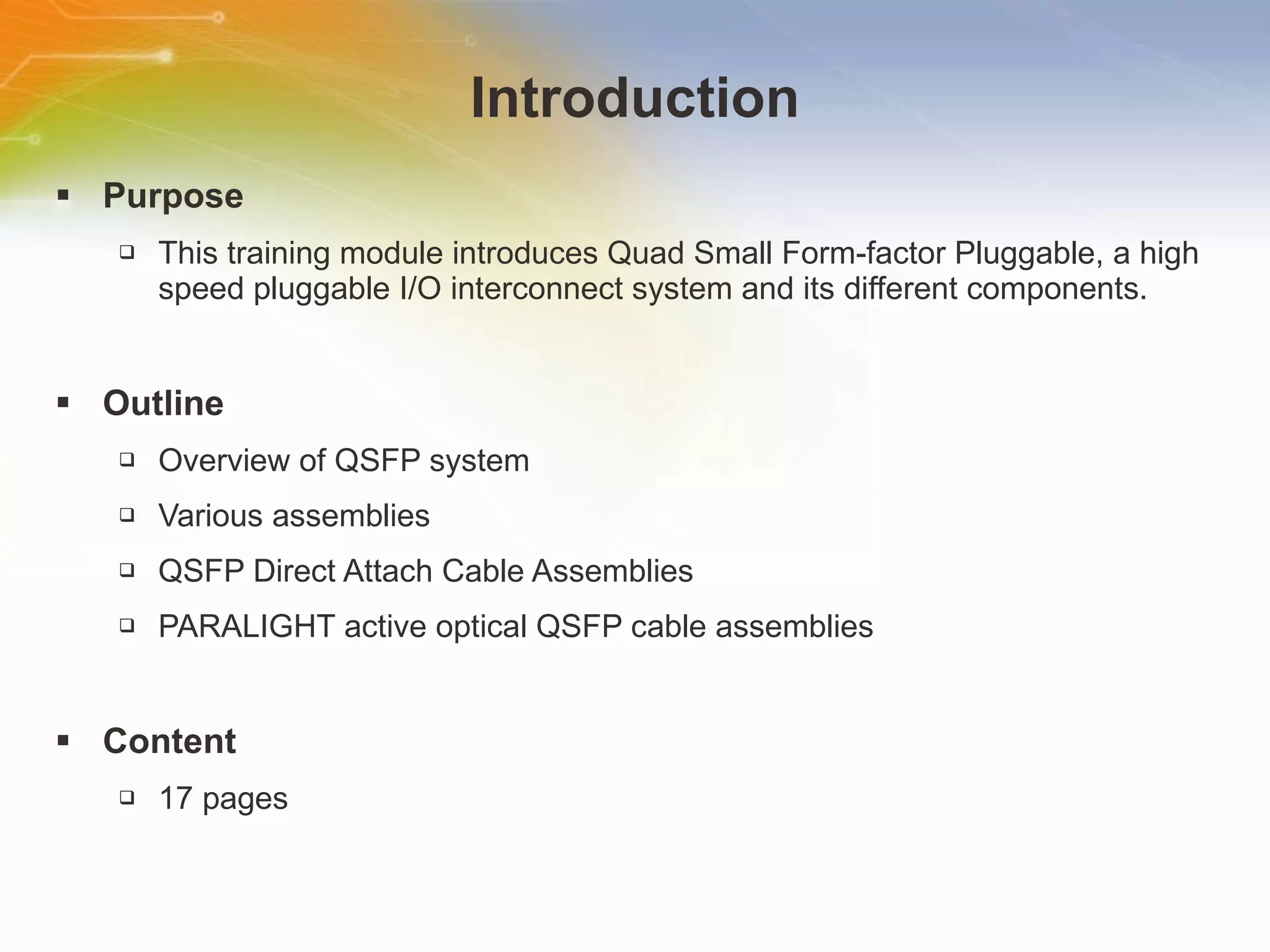 Quad Small Form-factor Pluggable (QSFP) Interconnect System | PPT