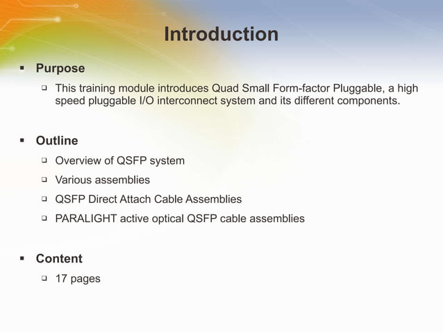 Quad Small Form-factor Pluggable (QSFP) Interconnect System | PPT | Computer Peripherals | Computing