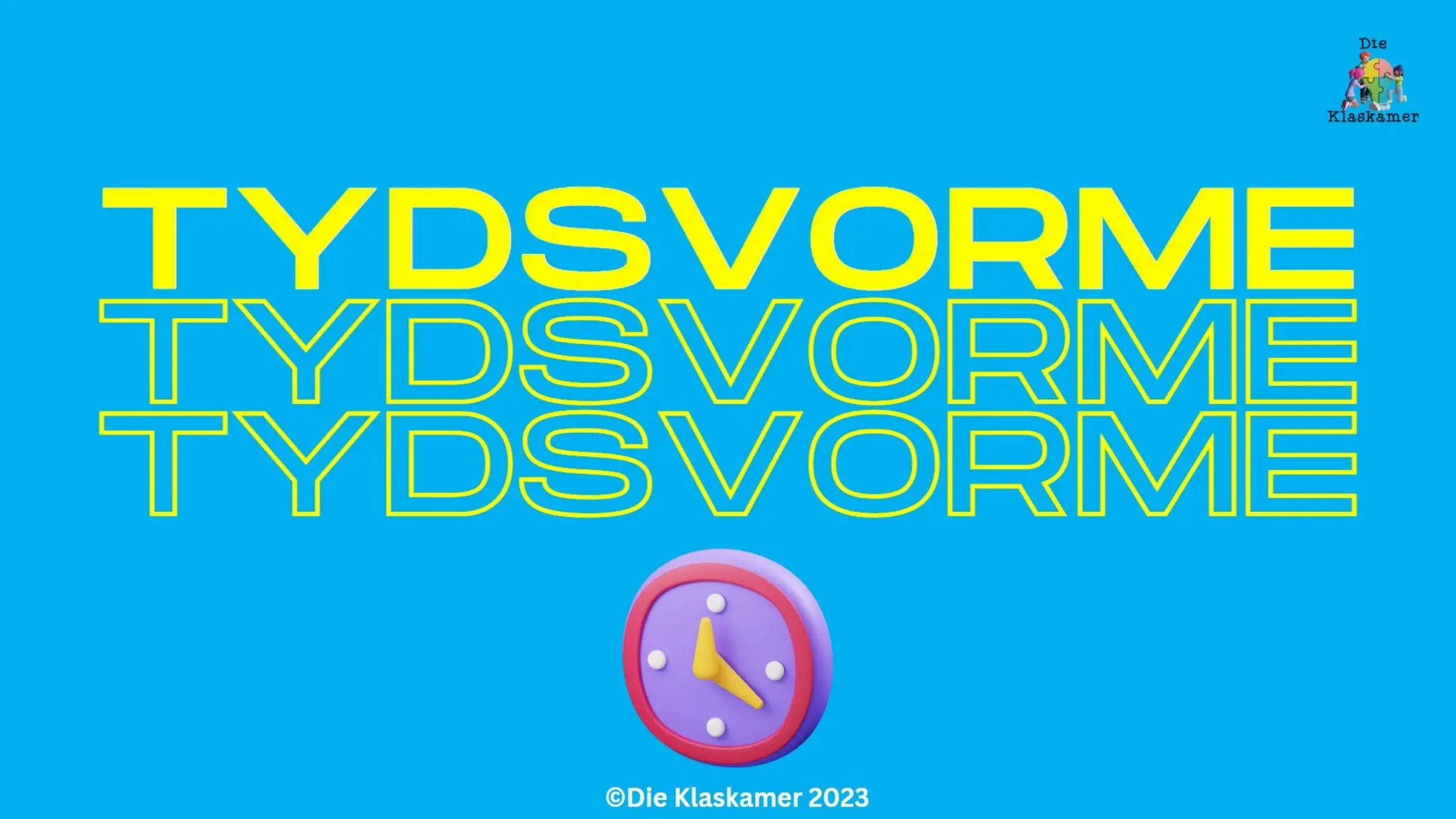 Tydsvorme.pptx in afrikaans huistaal graad 5 | PPTX