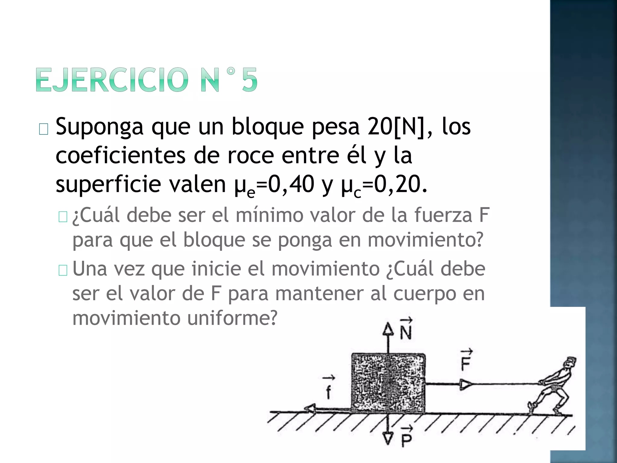 2M Unidad: Movimiento: Fuerzas y Leyes de Newton | PPTX | Physics | Science