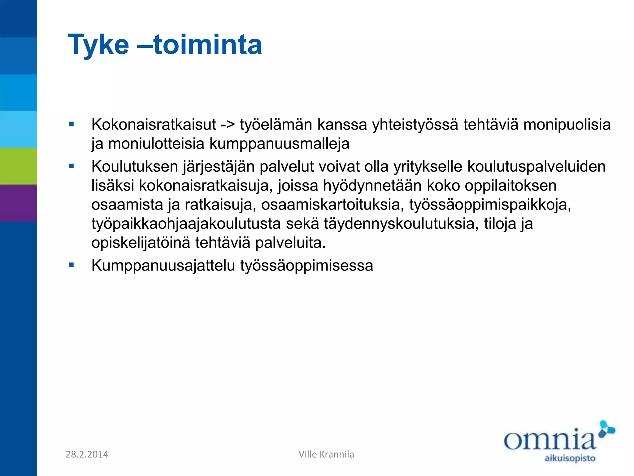 Tyke –toiminta | PPTX