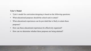 Tyler’s Model of Curriculum Development | PPT