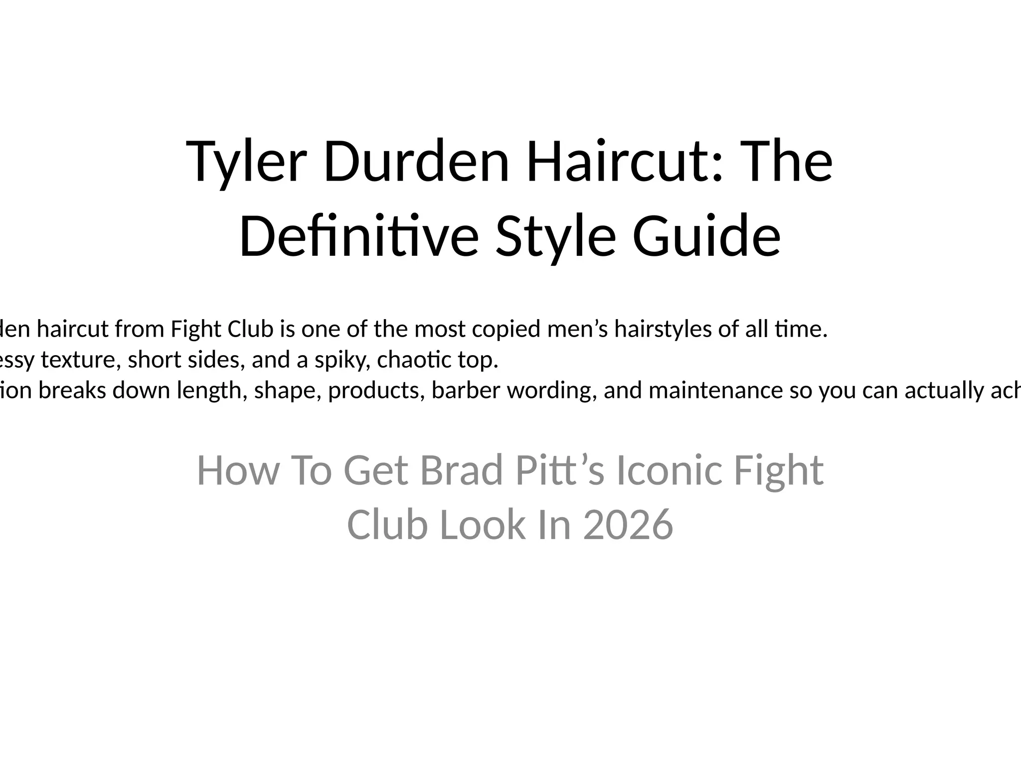 Tyler Durden Haircut Guide by Stylorica – Jessica Becker’s Expert ...