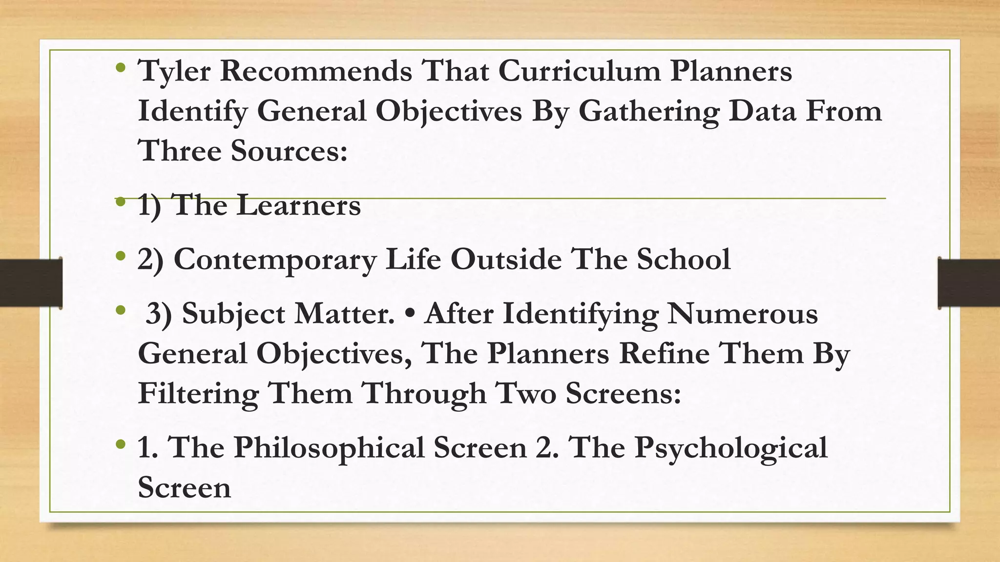 Tyler model of curriculum development | PPTX