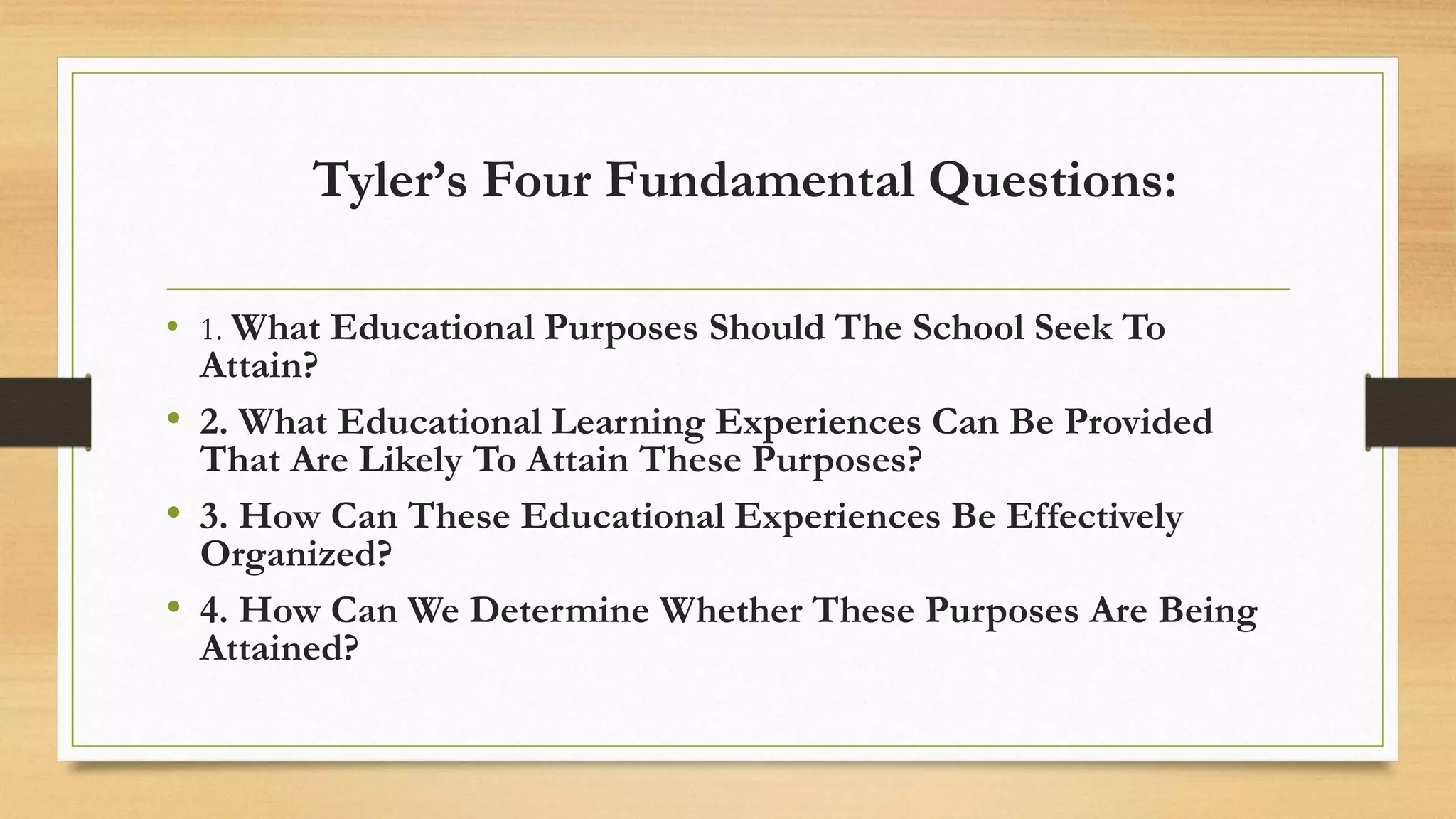 Tyler model of curriculum development | PPTX