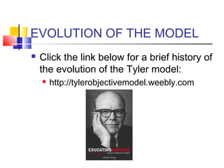 Tyler objective model group presentation | PPT