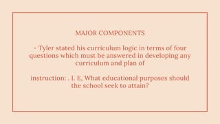 Tylers curriculum model | PDF