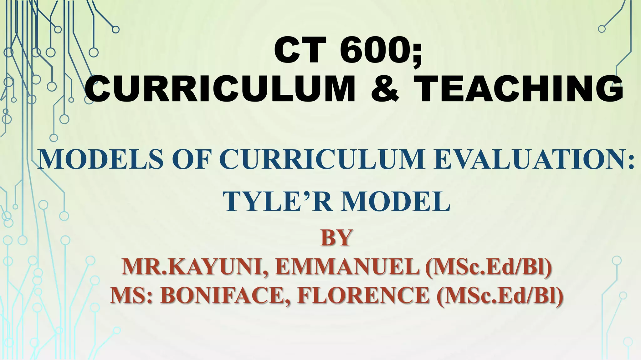 Tyler's model of curriculum evaluation | PPTX