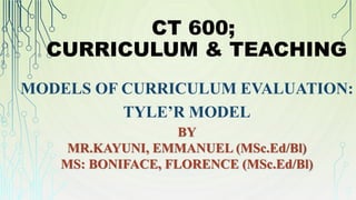 Tyler's model of curriculum evaluation | PPTX