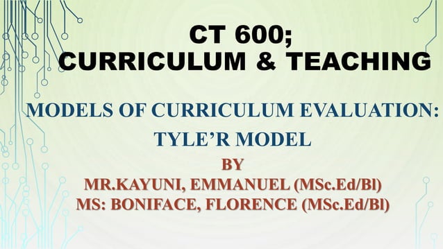 Tyler's model of curriculum evaluation | PPTX